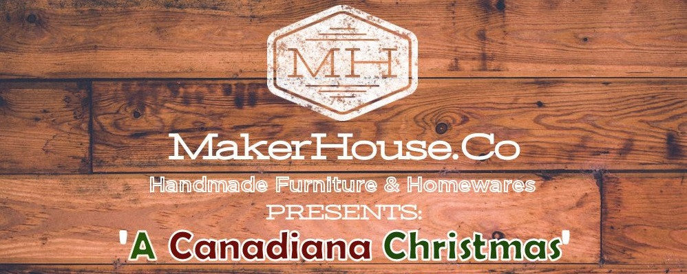 Décembre : Un Noël canadien! – Maker House Co.