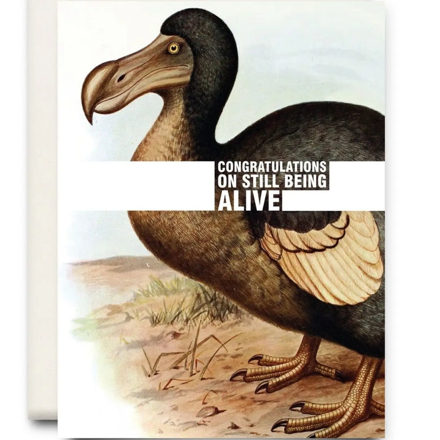 Congrats On Still Being Alive Birthday Card by Inkwell Paper at Maker ...