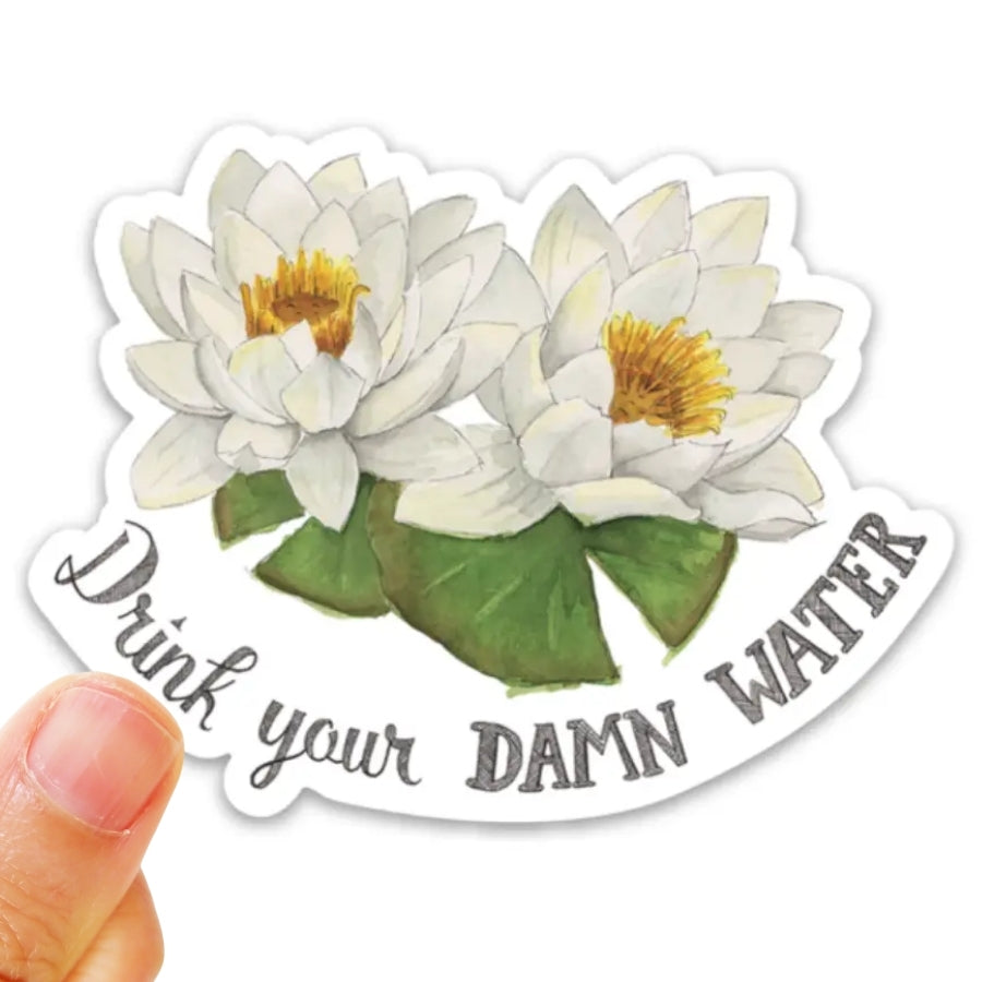 Drink Your Damn Water Vinyl Sticker by Naughty Florals at Maker House Co.