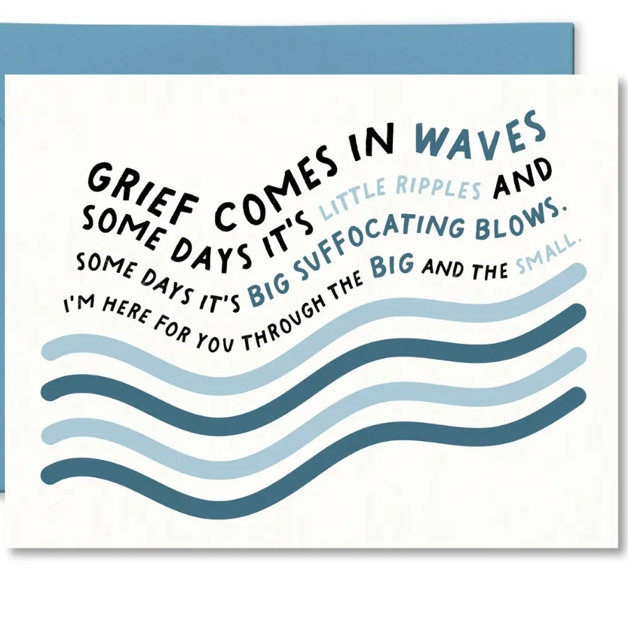 Grief Comes in Waves Card By Pretty By Her at Maker House Co.